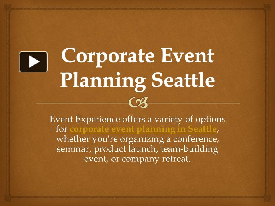 Corporate Event Planning Seattle presentation | free to download