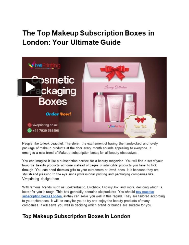 PPT – The Top Makeup Subscription Boxes in London: Your Ultimate Guide ...