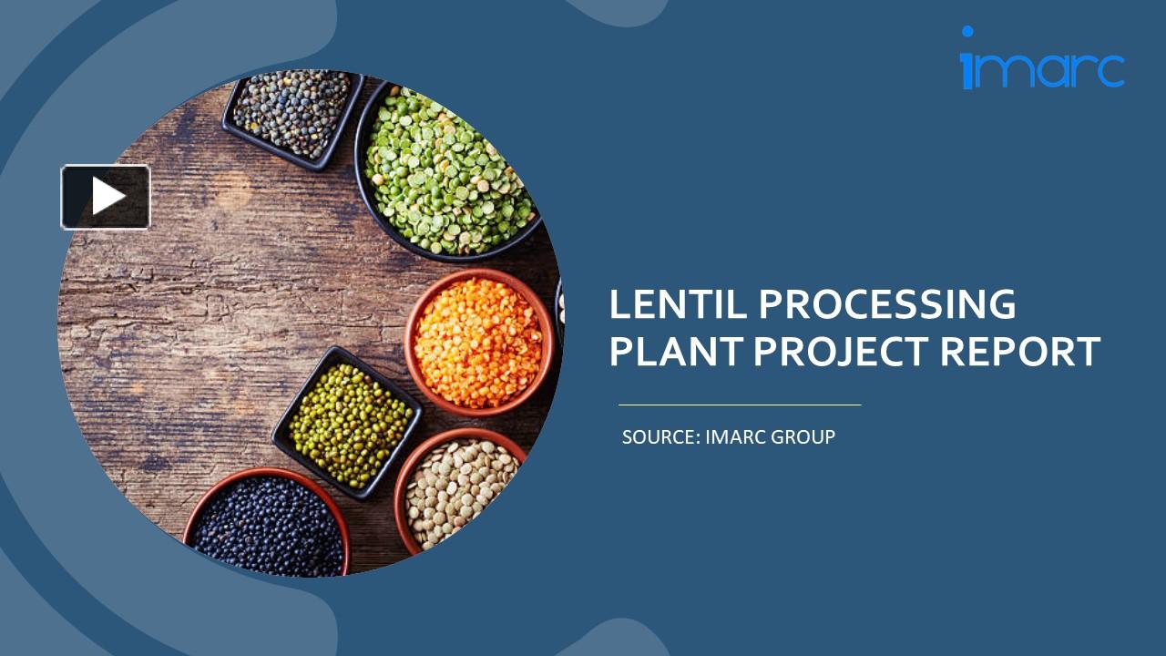 Setting Up a Successful Lentil Processing Unit: DPR presentation | free ...