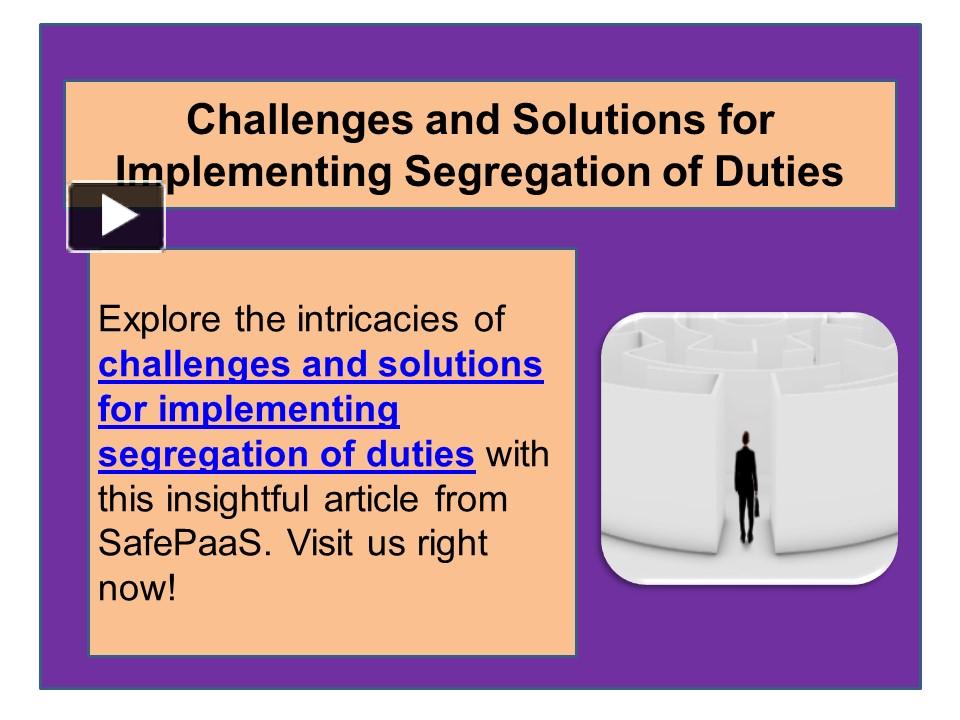 Challenges and Solutions for Implementing Segregation of Duties ...