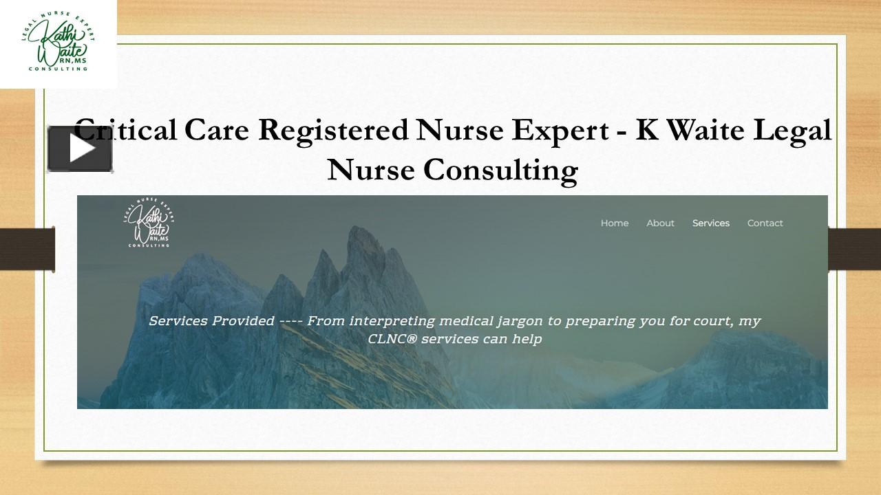 PPT – Critical Care Registered Nurse Expert - K Waite Legal Nurse ...