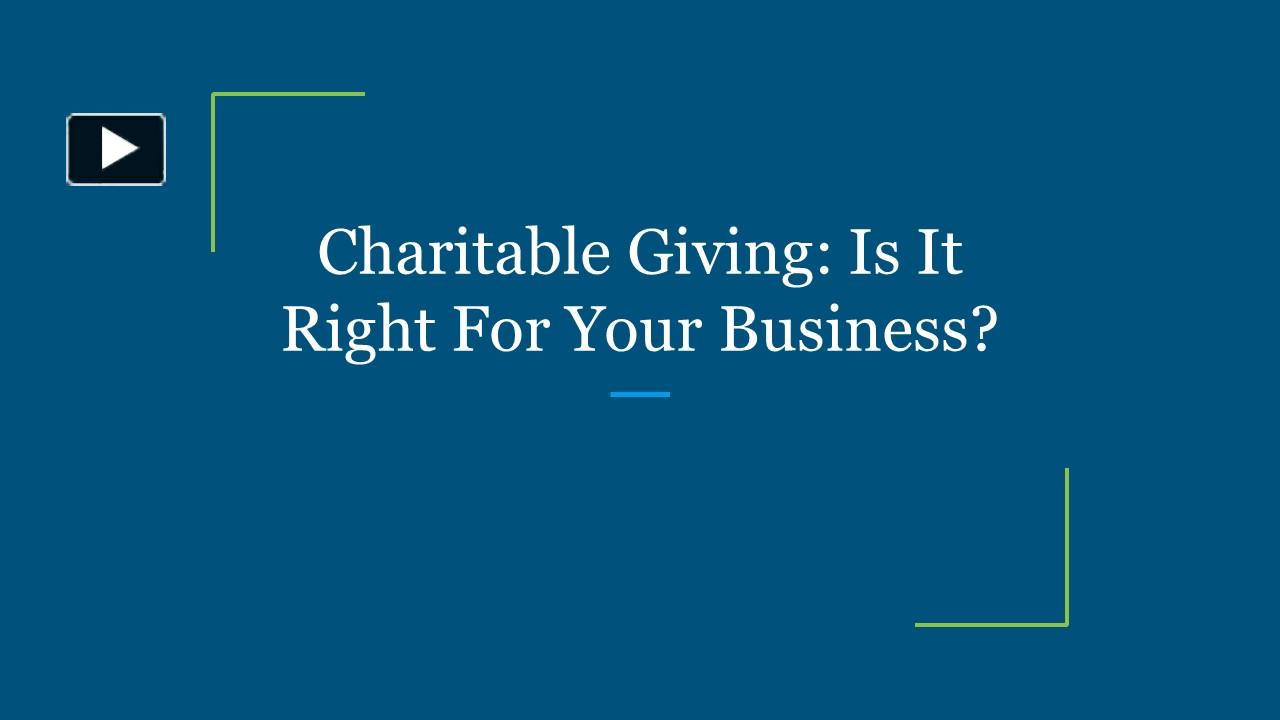 PPT – Charitable Giving: Is It Right For Your Business? PowerPoint ...