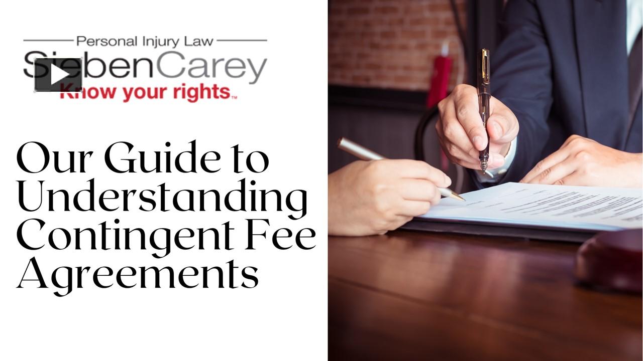Our Guide to Understanding Contingent Fee Agreements presentation ...