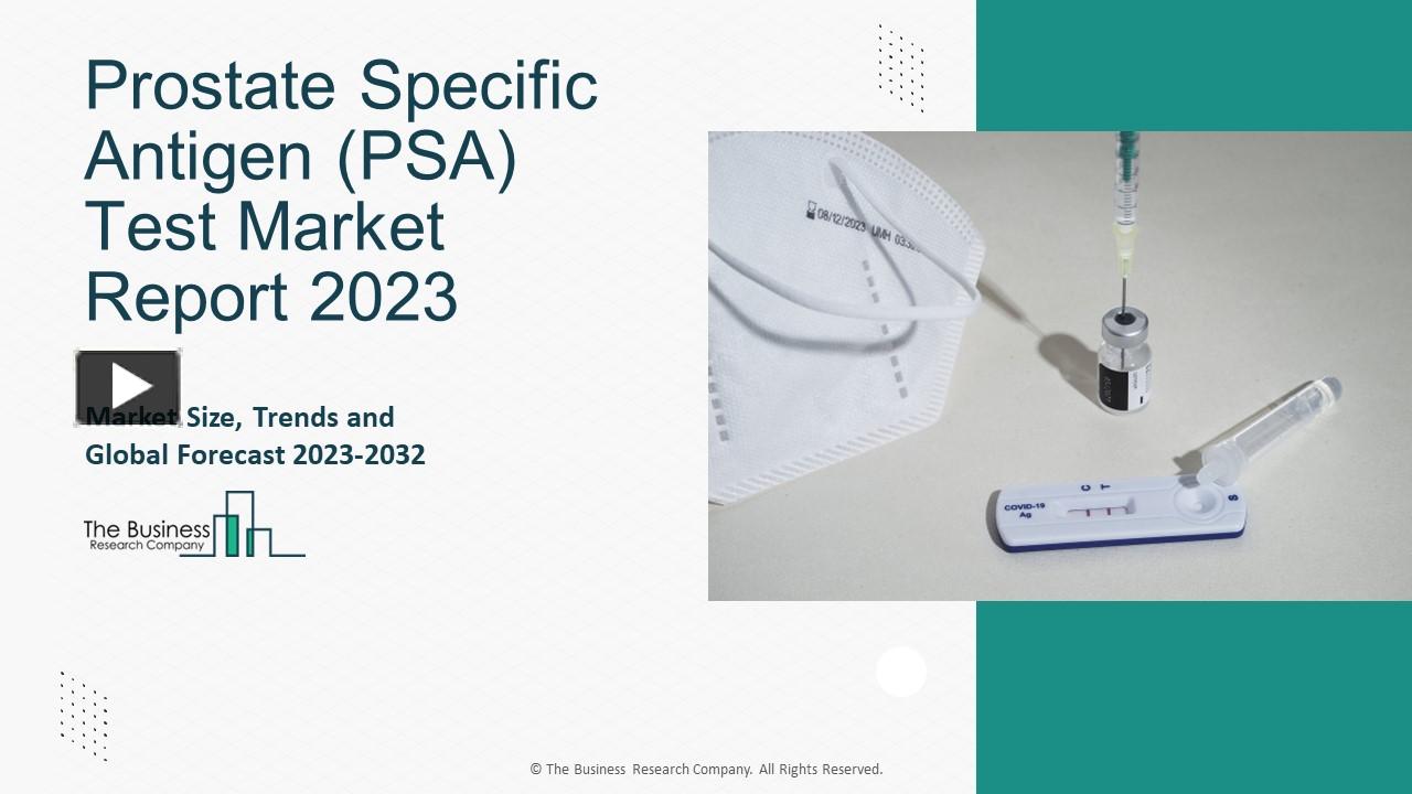 PPT – Prostate Specific Antigen (PSA) Test Market Analysis, Size ...