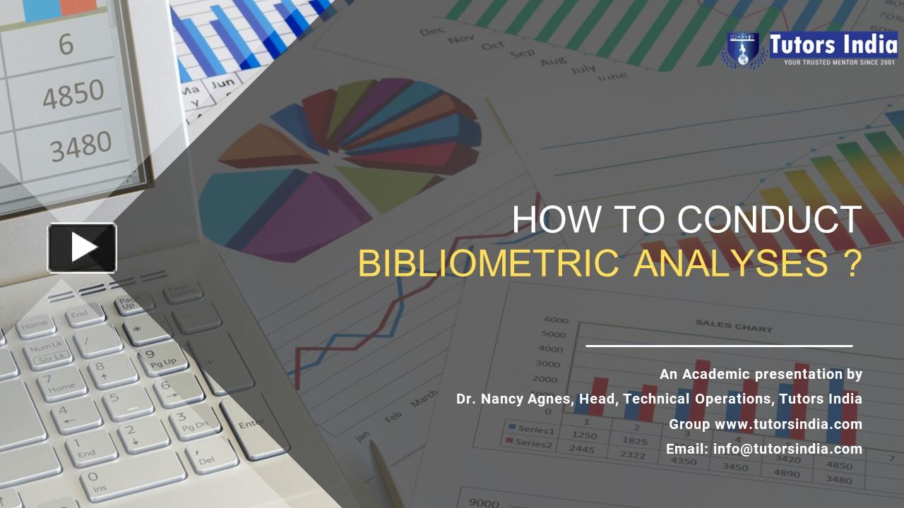 How to conduct a bibliometric analysis? presentation | free to download