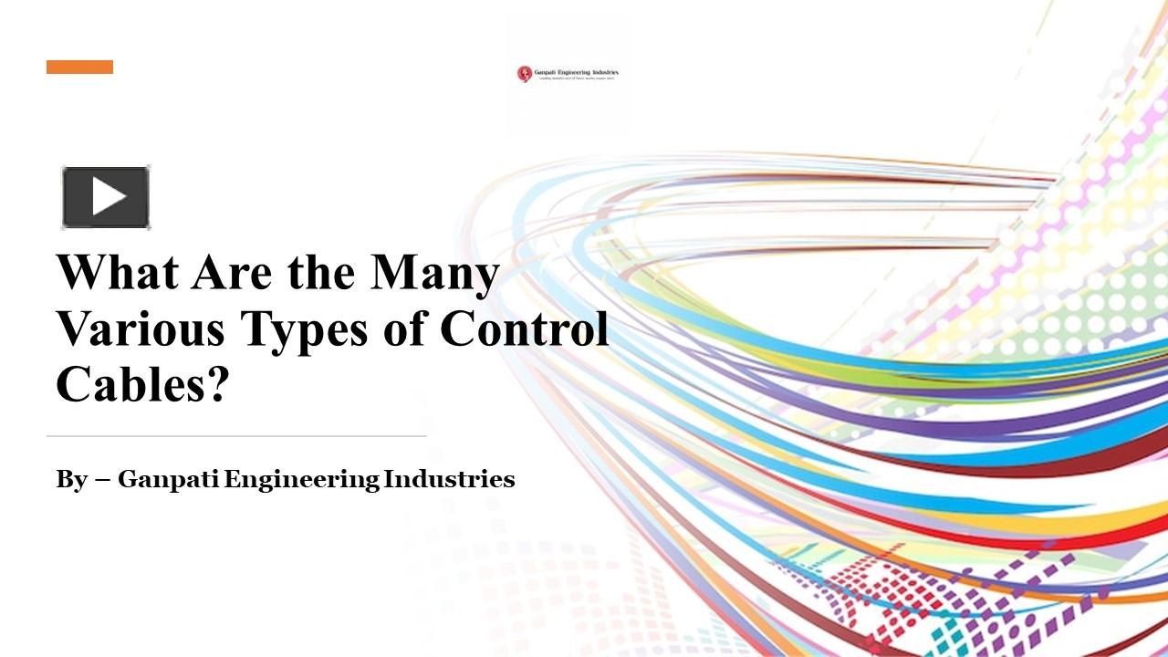 PPT – What Are the Many Various Types of Control Cables? PowerPoint ...