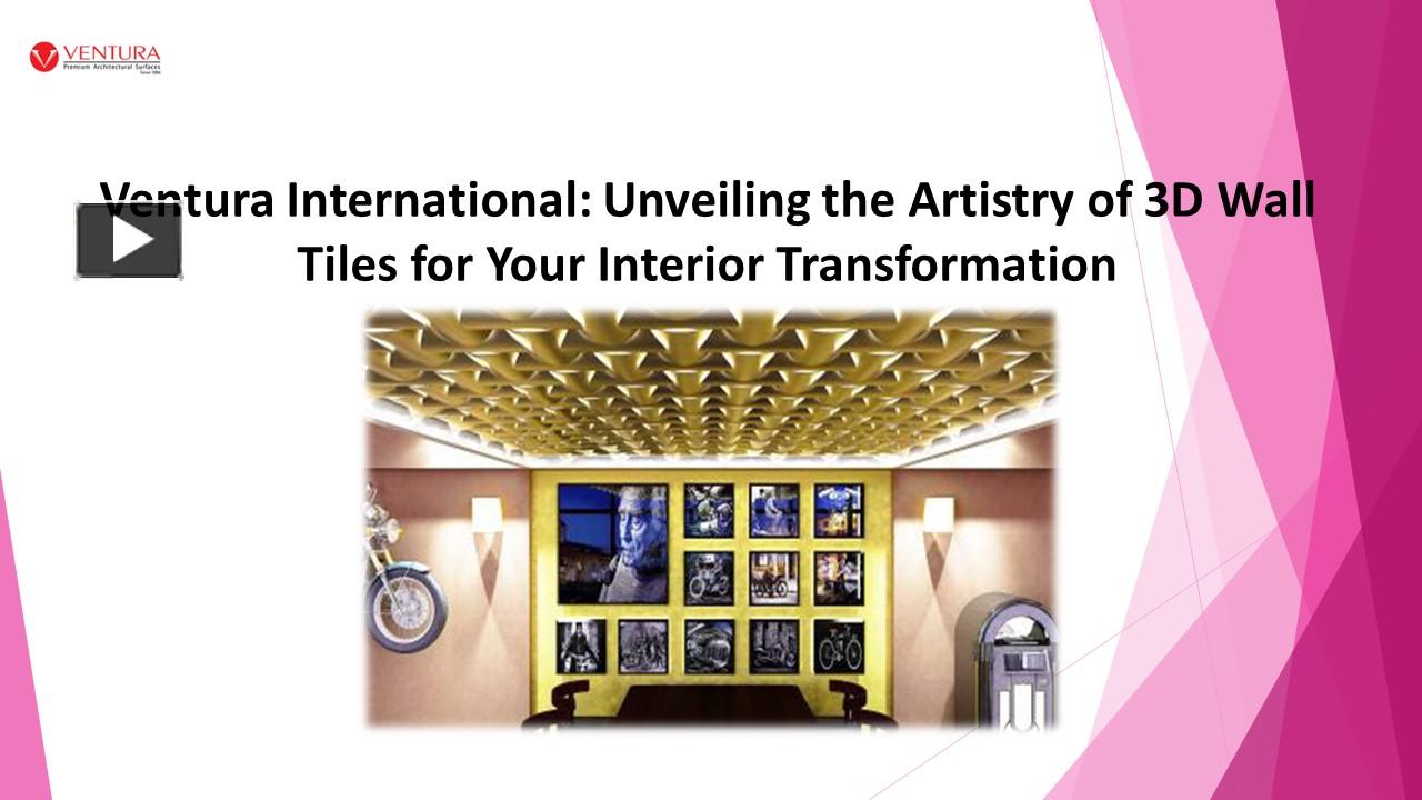 PPT – 3d Walls Tiles - Ventura International (1) PowerPoint ...