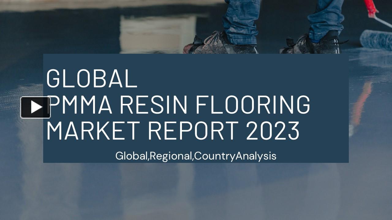 PMMA Resin Flooring Market Report 2023 presentation | free to download