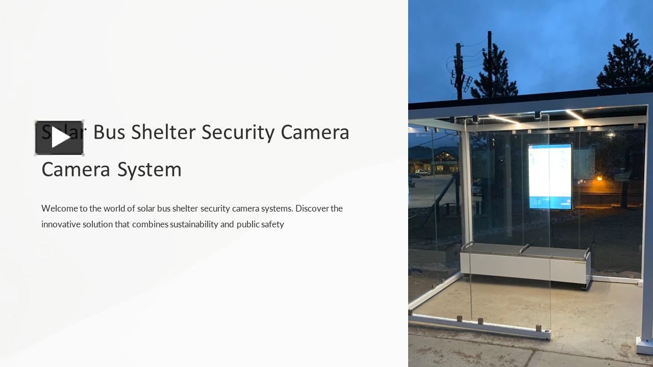 PPT – Solar Bus Shelter Security Camera System PowerPoint presentation ...