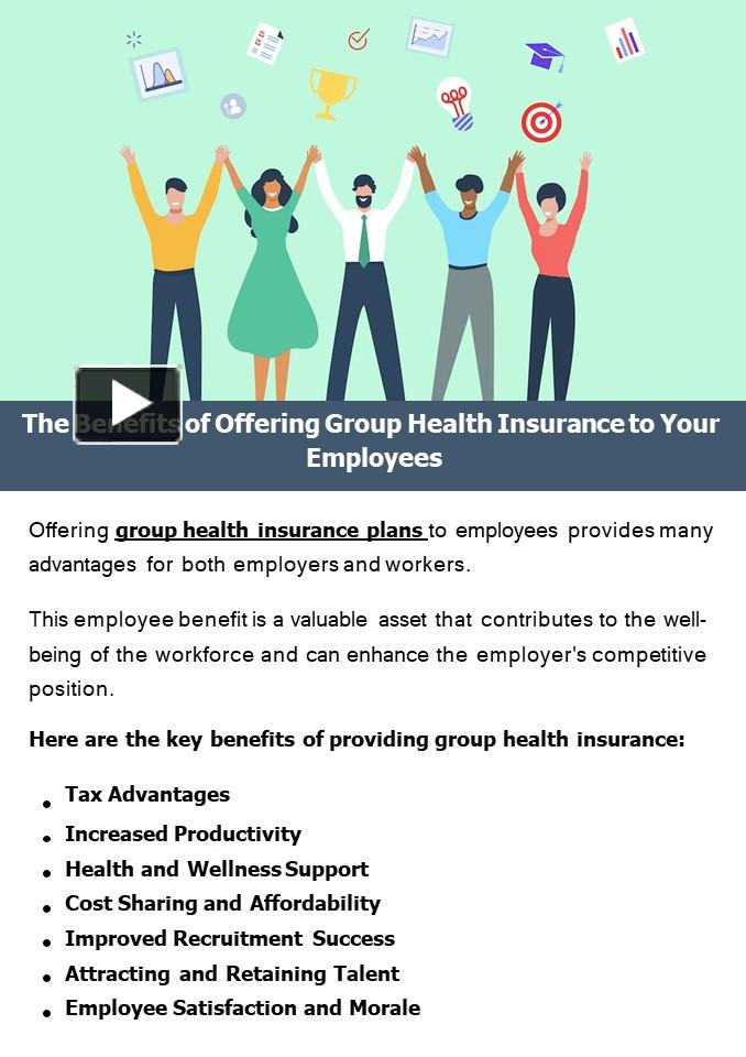 PPT – The Benefits of Offering Group Health Insurance to Your Employees ...