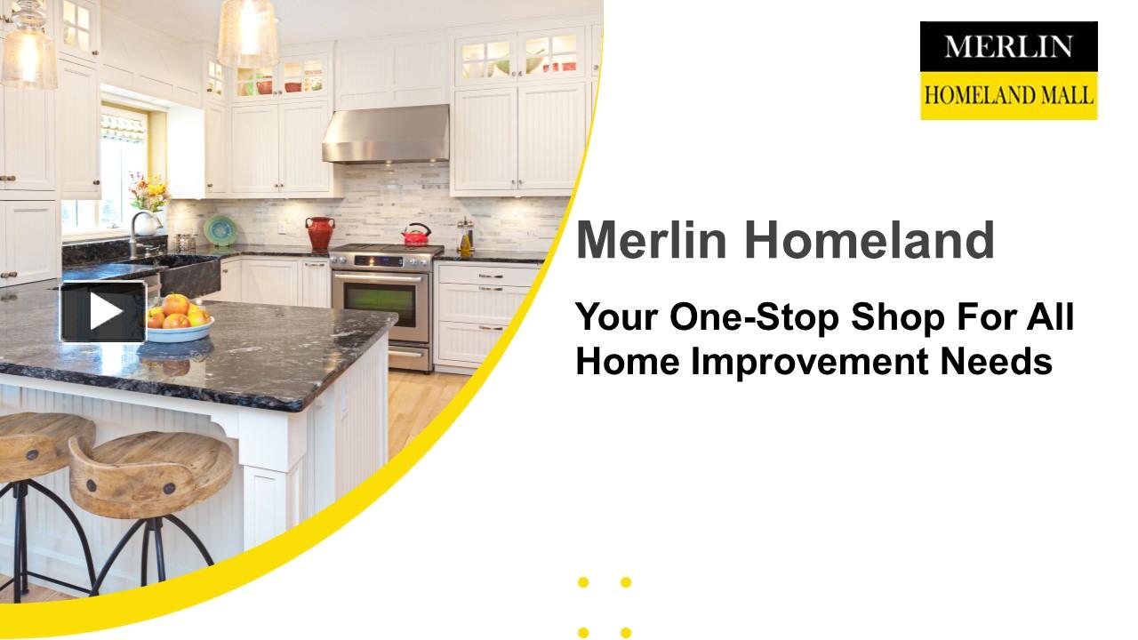 PPT – Your One-Stop Shop For All Home Improvement Needs PowerPoint ...