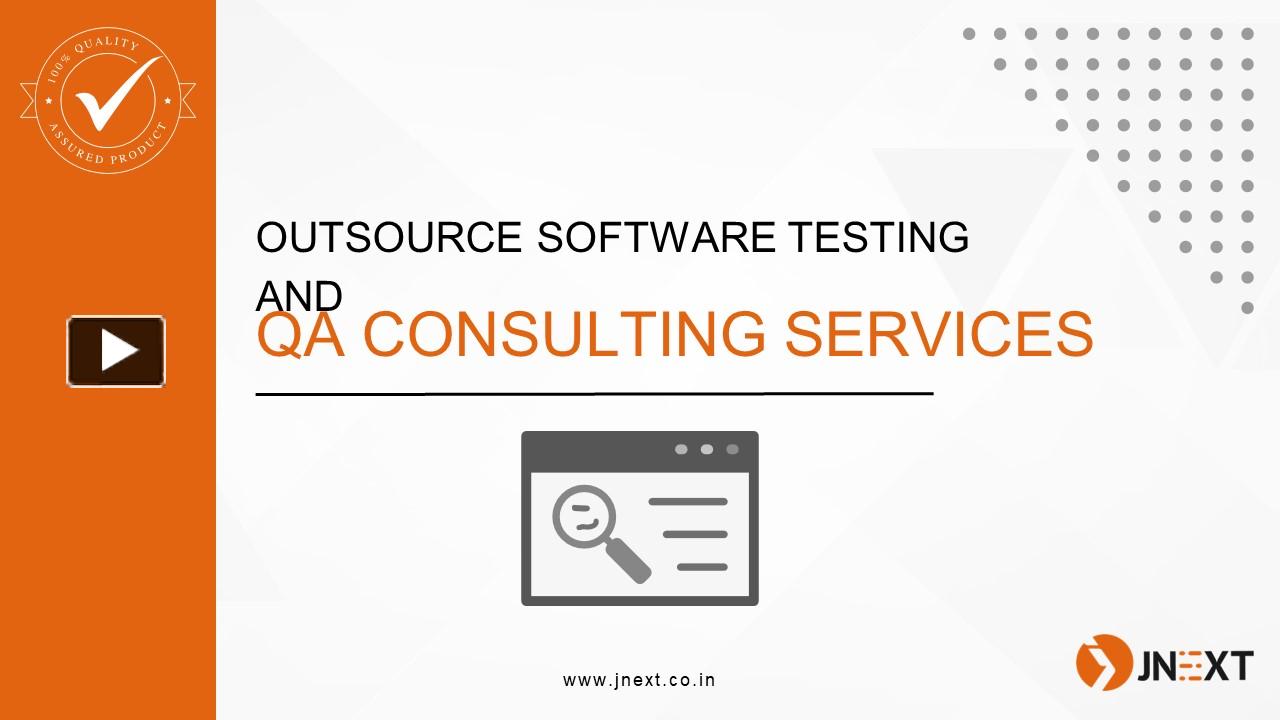 PPT – Outsource Software Testing And QA Consulting Services PowerPoint ...