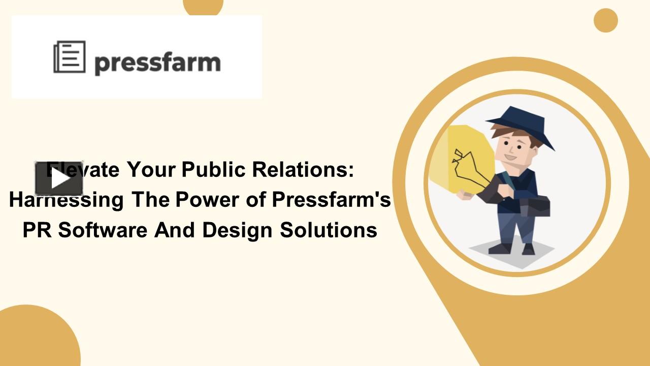 Elevate Your Public Relations: Harnessing The Power of Press.farm's PR ...