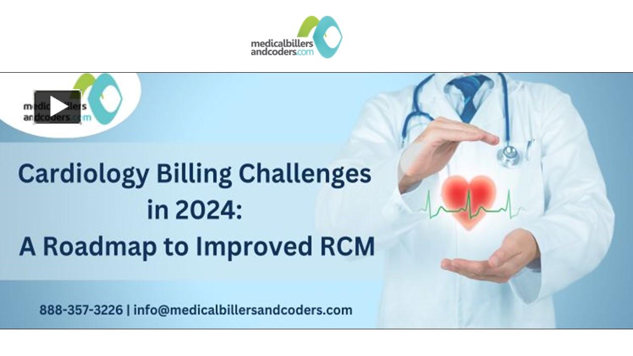 Cardiology Billing Challenges in 2024: A Roadmap to Improved RCM ...