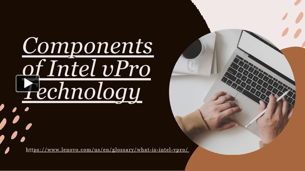 PPT – Components of Intel vPro Technology PowerPoint presentation ...