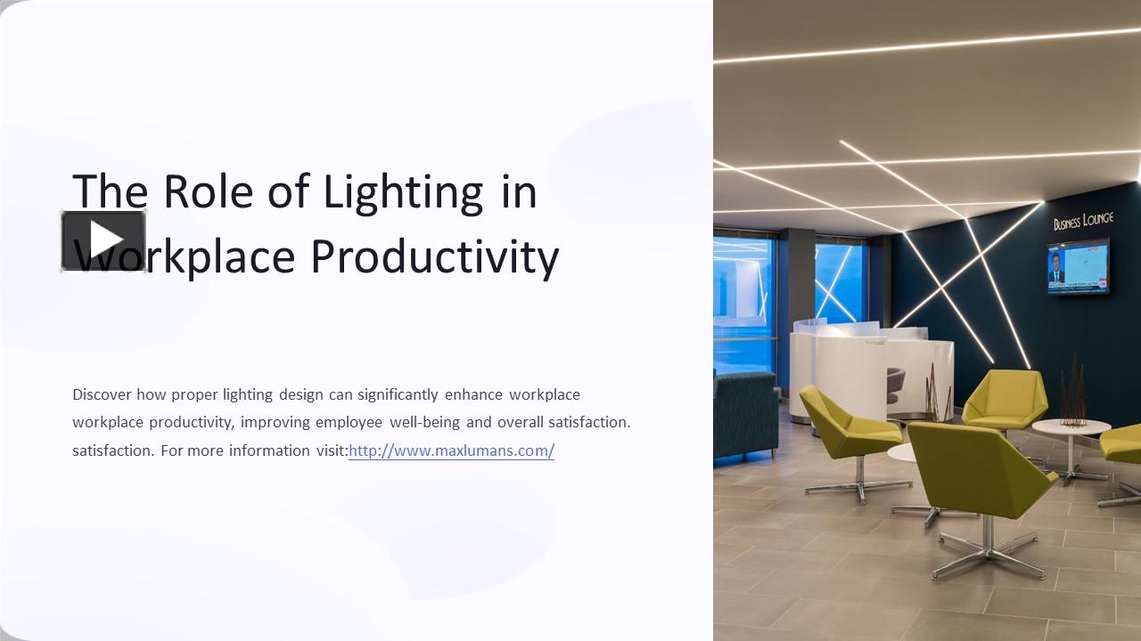PPT – Thr role of lighthing in workplace productivity PowerPoint ...