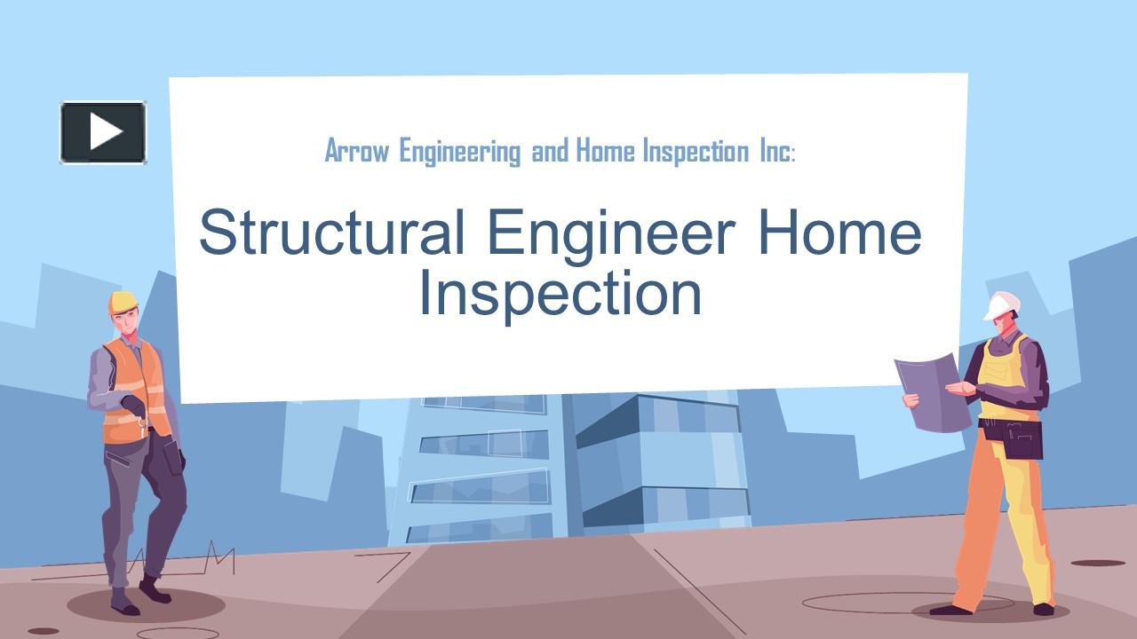 Structural Engineer Home Inspection - Arrow Engineering presentation ...