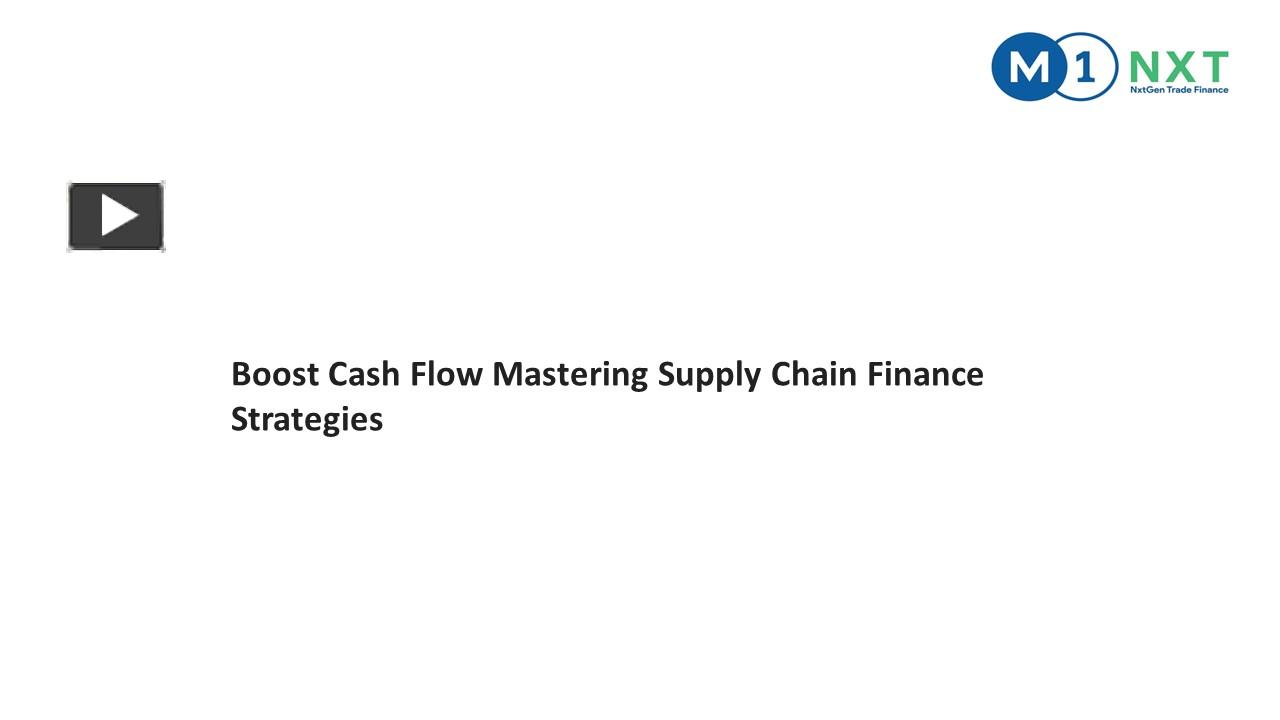 Boost Cash Flow Mastering Supply Chain Finance Strategies presentation ...