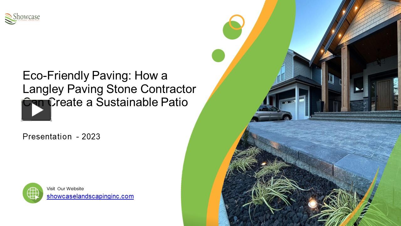 PPT – Eco-Friendly Paving: How a Langley Paving Stone Contractor Can ...