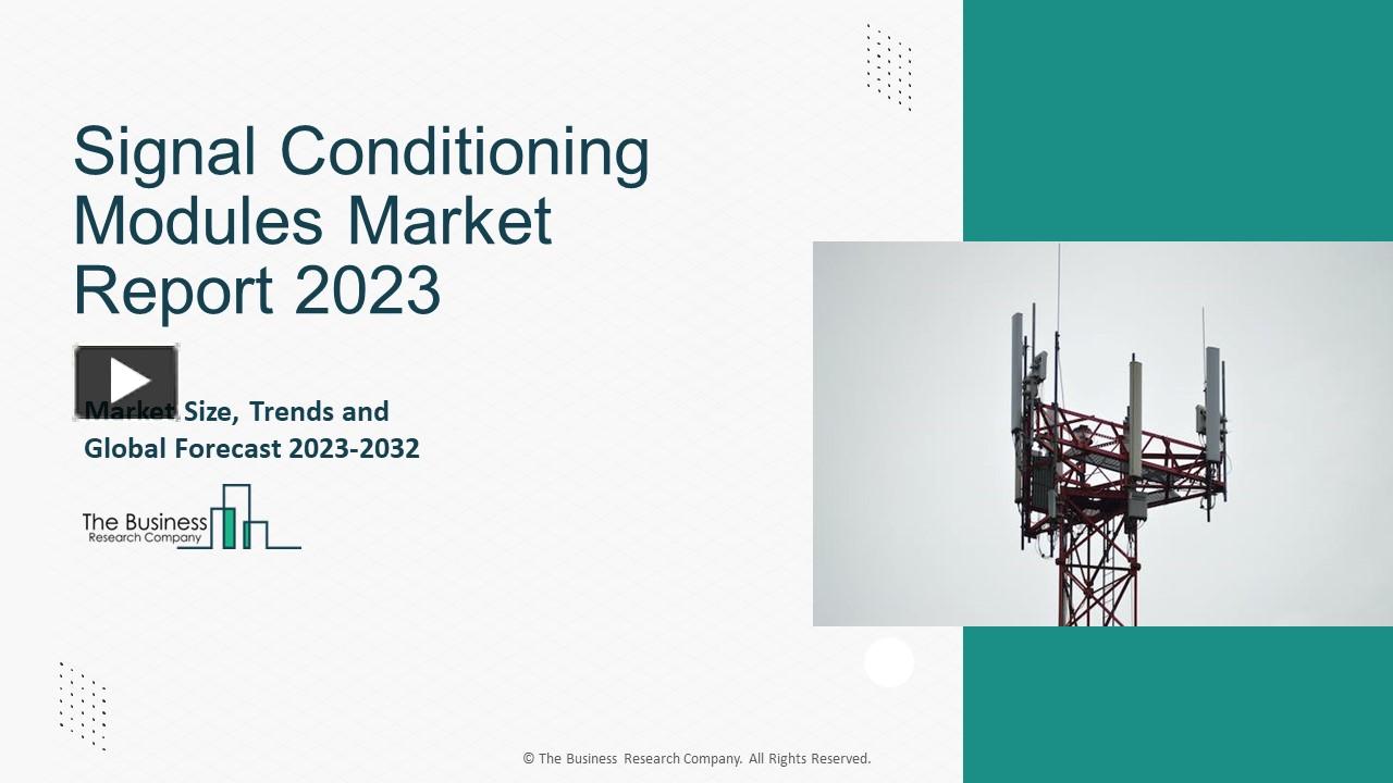 PPT – Signal Conditioning Modules Market Size, Share, Growth, Trends ...