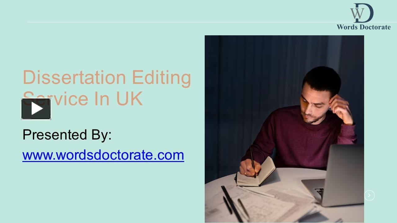 Dissertation Editing Service In UK presentation | free to download