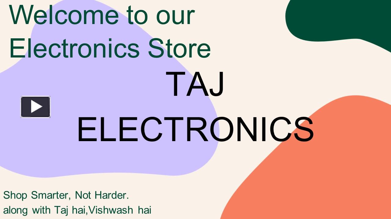 PPT – Taj electronics amla PowerPoint presentation | free to download ...