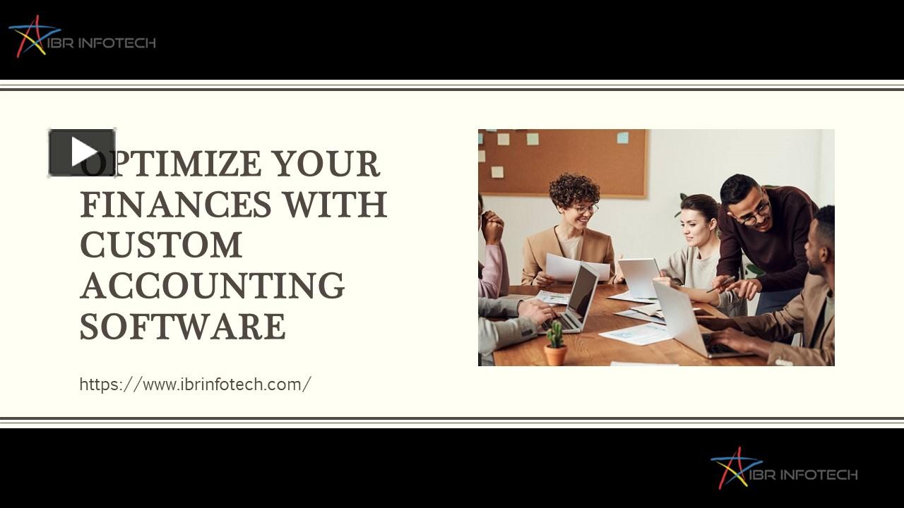 PPT – Optimize Your Finances with Custom Accounting Software PowerPoint ...