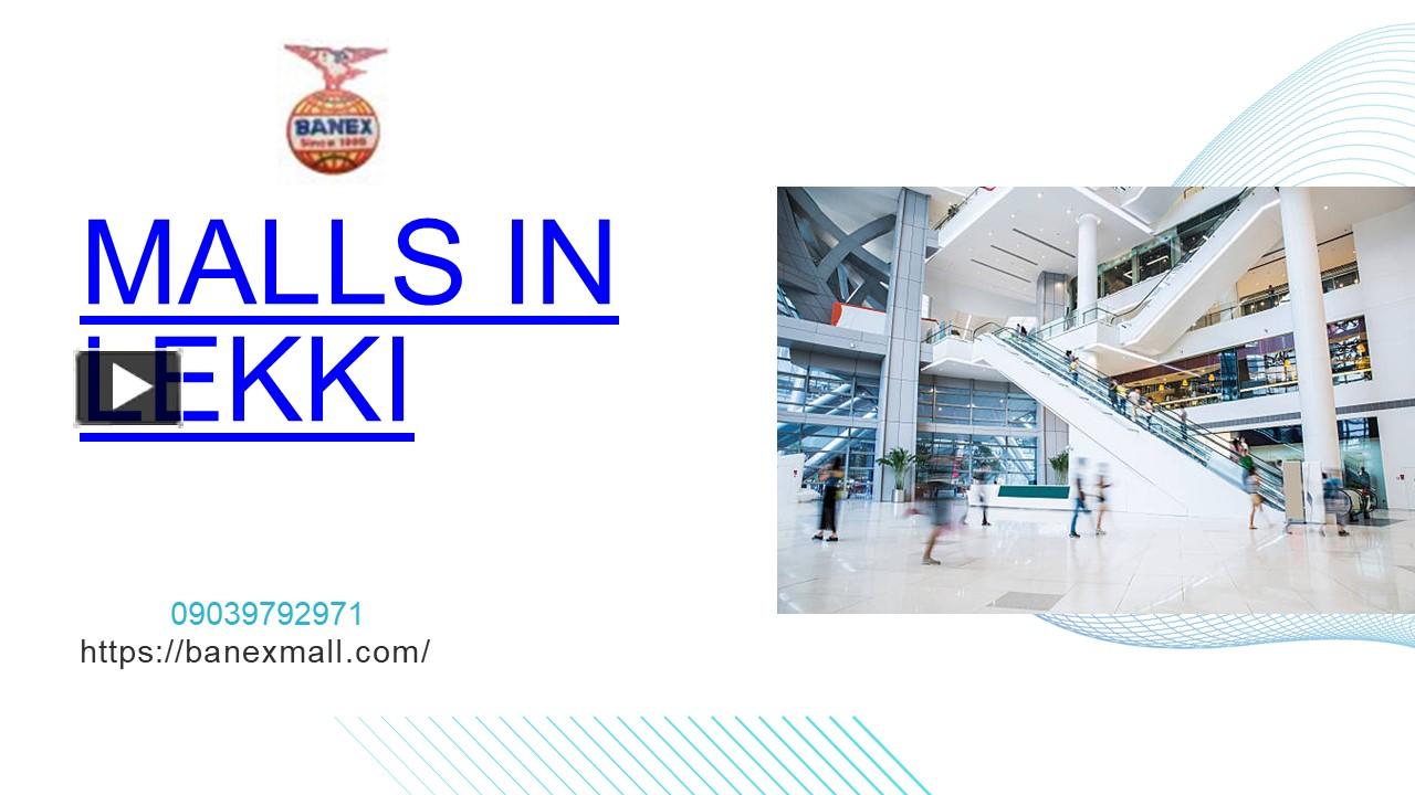 PPT – Exploring the Shopping Scene at Banex Mall in Lekki PowerPoint ...