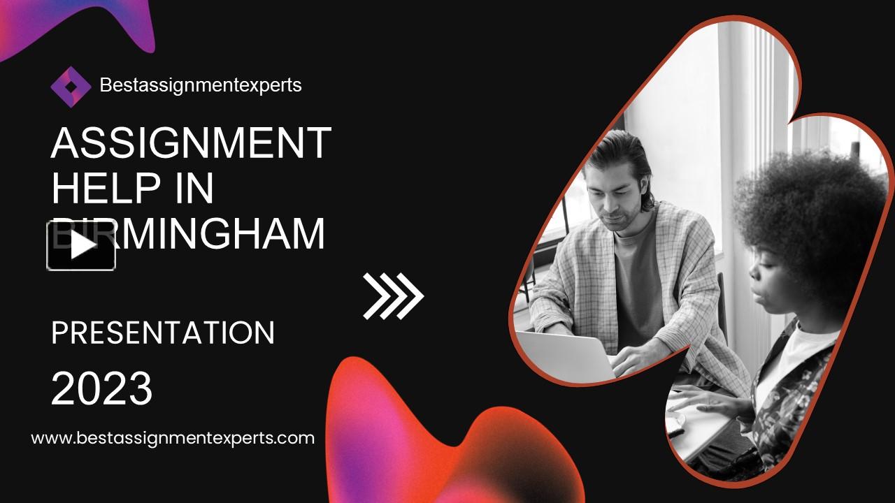 PPT – Assignment Help in Birmingham by best assignment experts ...