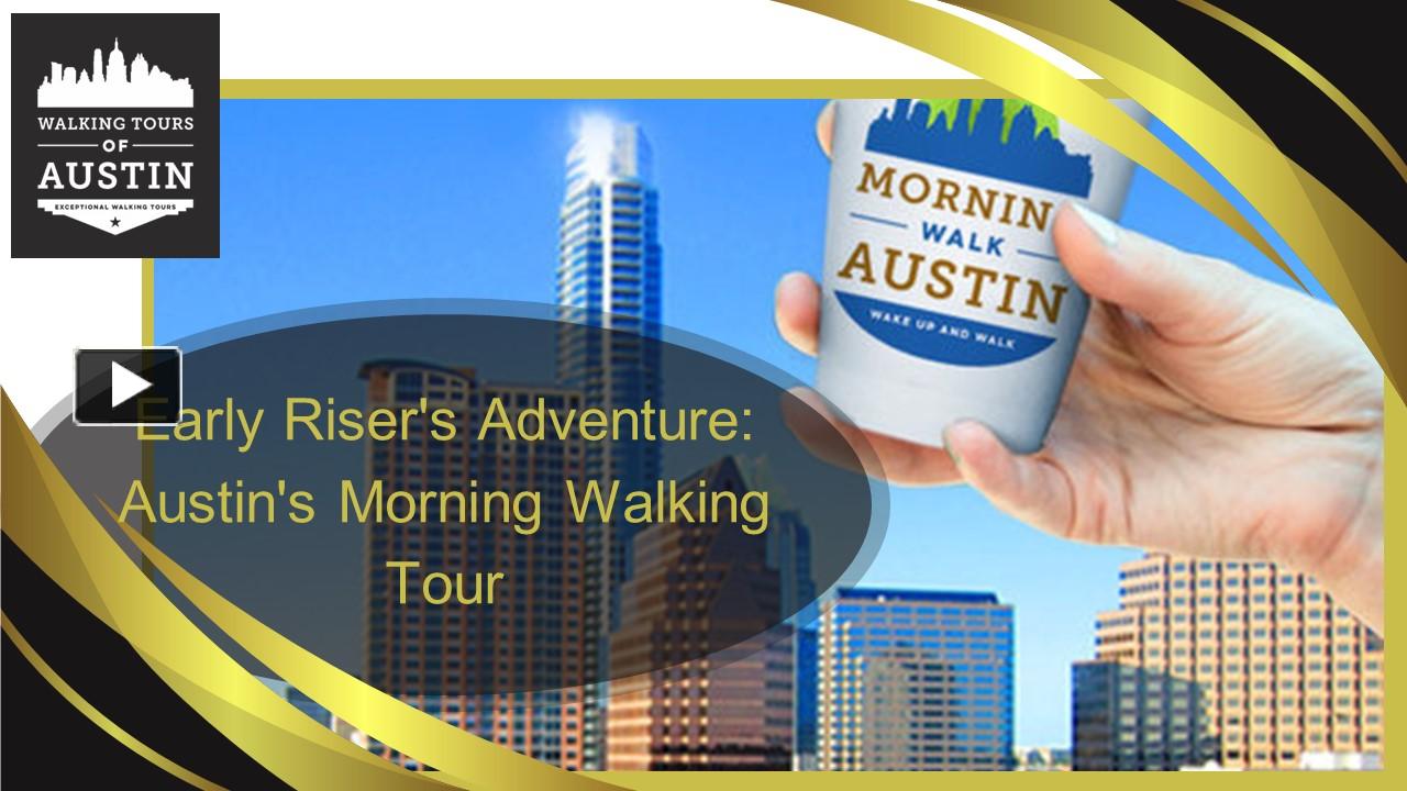 PPT – Early Riser's Adventure Austin's Morning Walking Tour PowerPoint ...