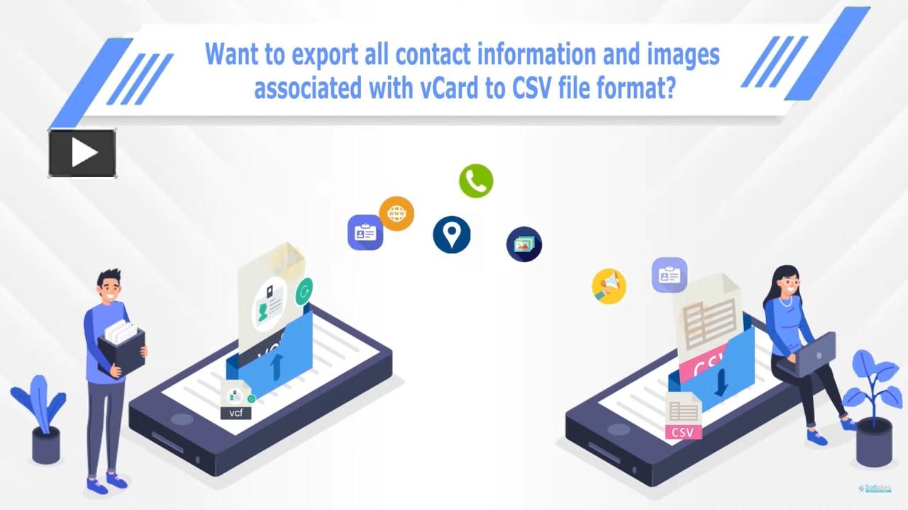 PPT – Softaken Vcard (VCF) to CSV Converter Software PowerPoint ...
