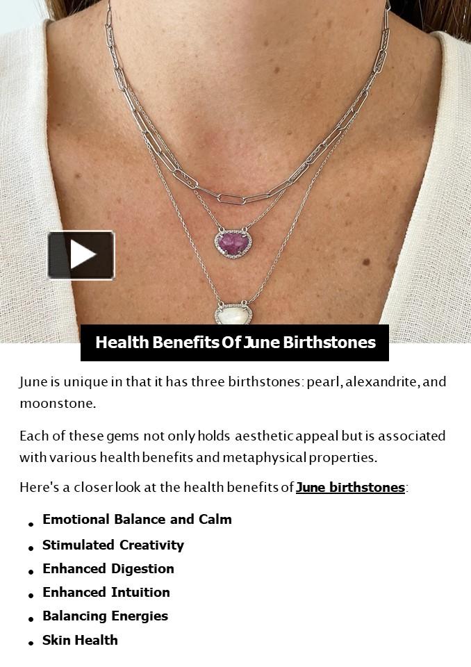 Health Benefits Of June Birthstones presentation | free to download