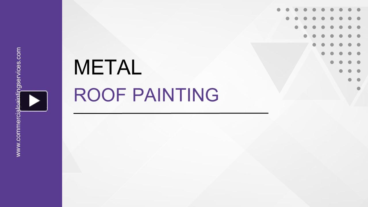 PPT – Metal Roof Painting Mi PowerPoint presentation | free to download ...