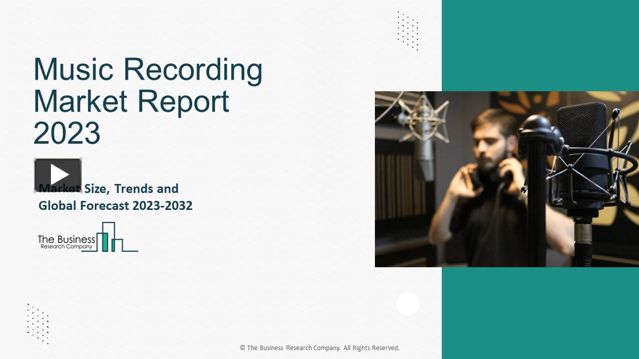 Music Recording Market Analysis Report, Strategies And Opportunities ...