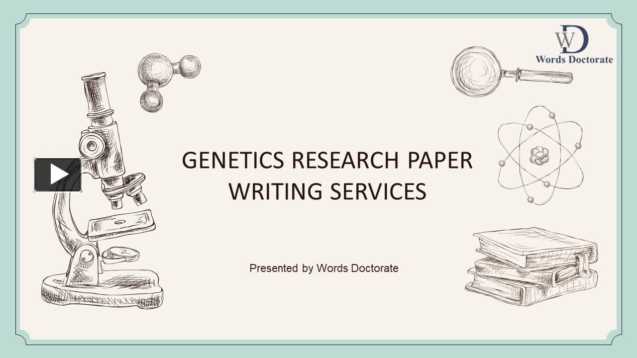 PPT – Genetics Research Paper Writing Services In south Africa ...