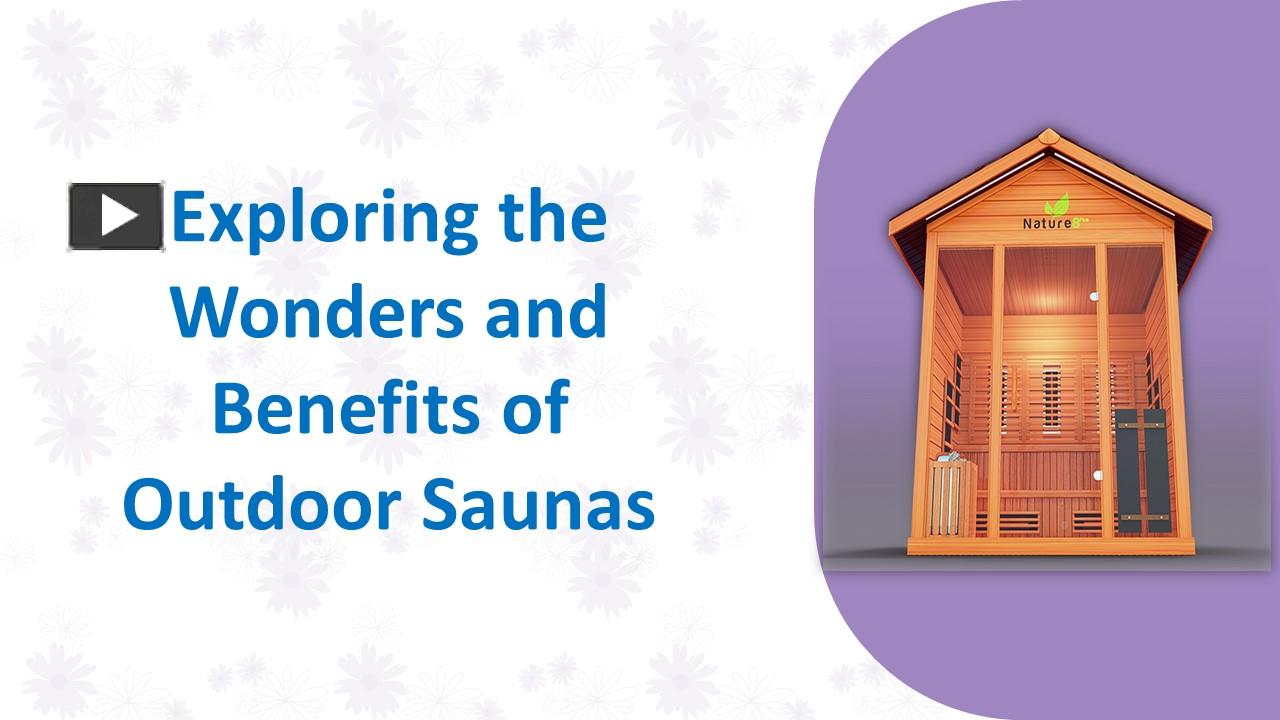PPT – Exploring the wonders and benefits of outdoor saunas PowerPoint ...