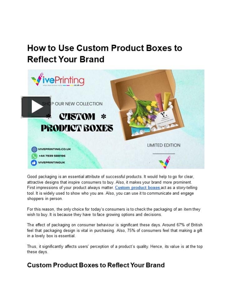 How to use custom product boxes to reflect your brand presentation ...