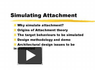 PPT – Simulating Attachment PowerPoint presentation | free to download ...