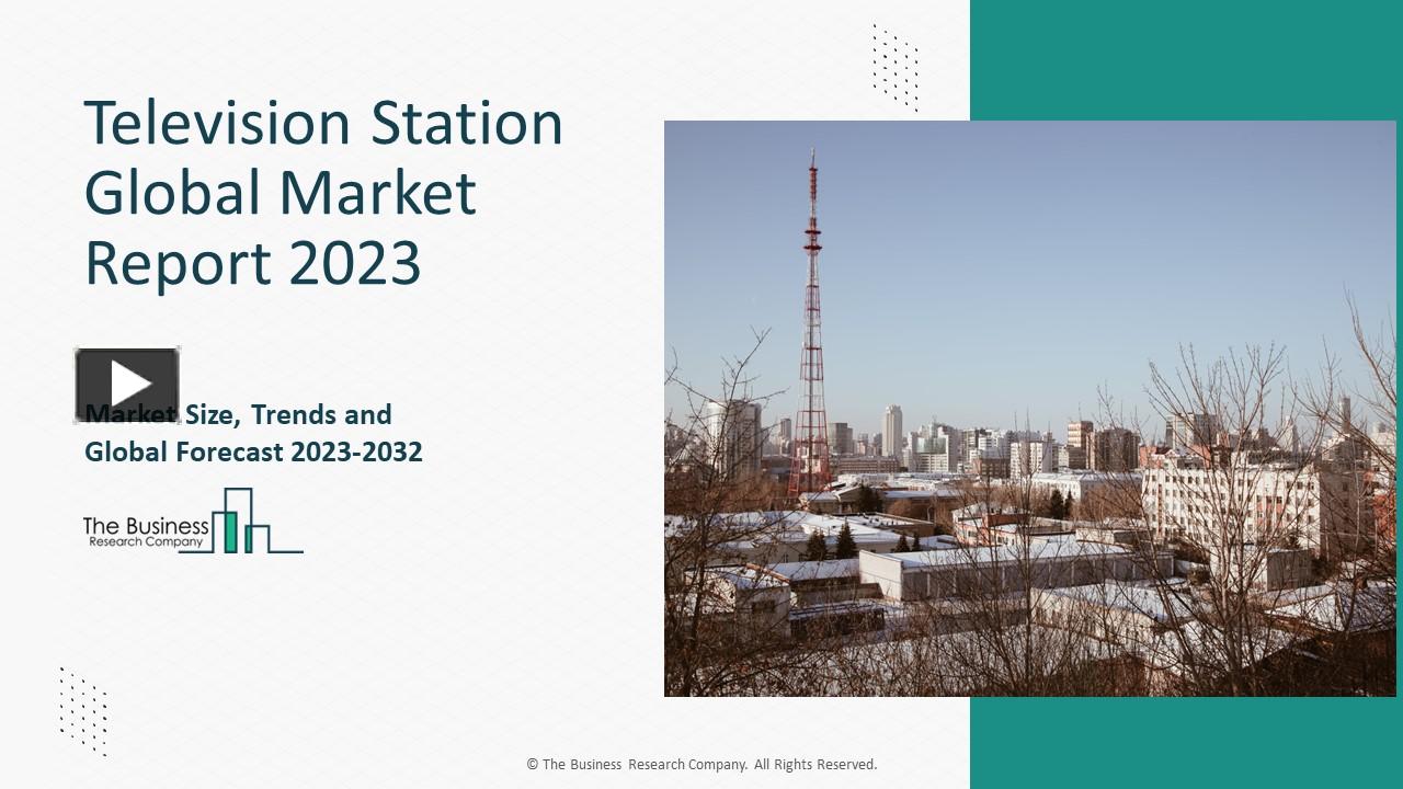 Television Market Outlook, Opportunities And Strategies 2023-2032 ...