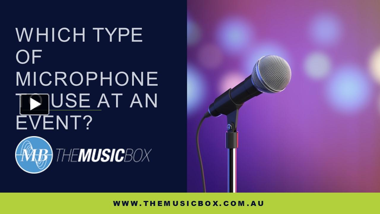 Which Type of Microphone to Use at an Event presentation | free to download