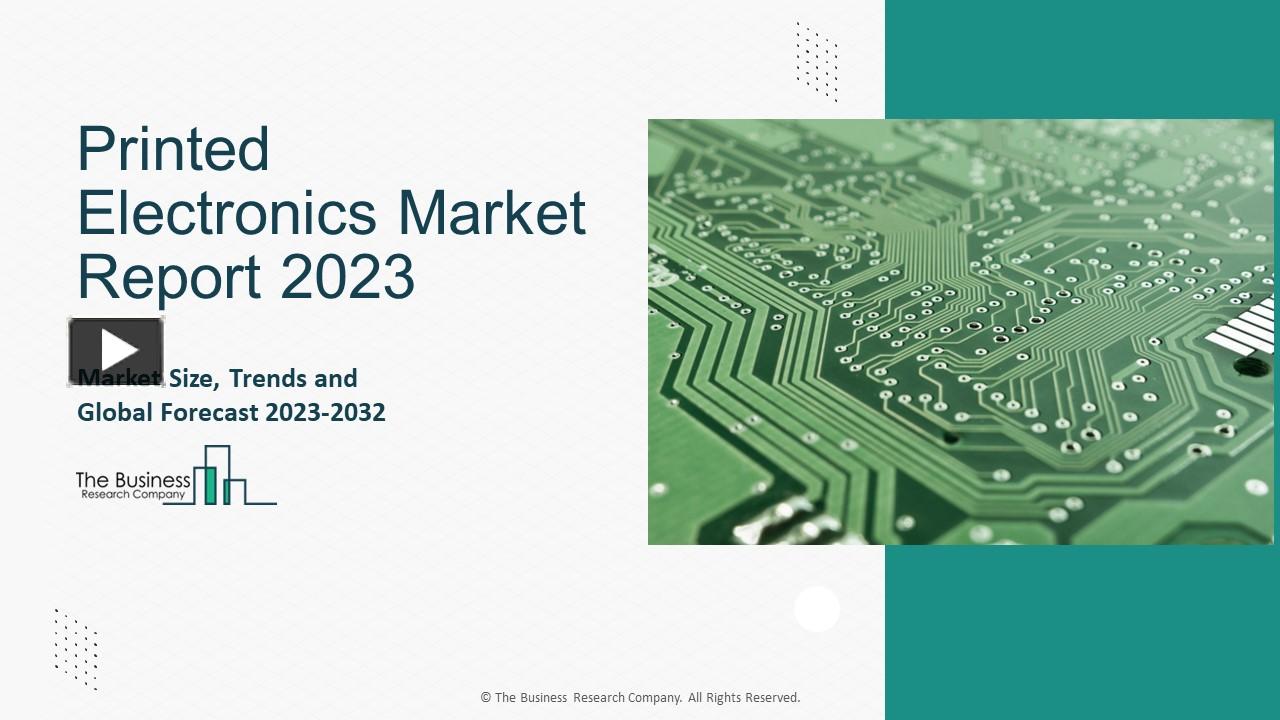 PPT – Printed Electronics Market Growth Analysis, Latest Trends And ...