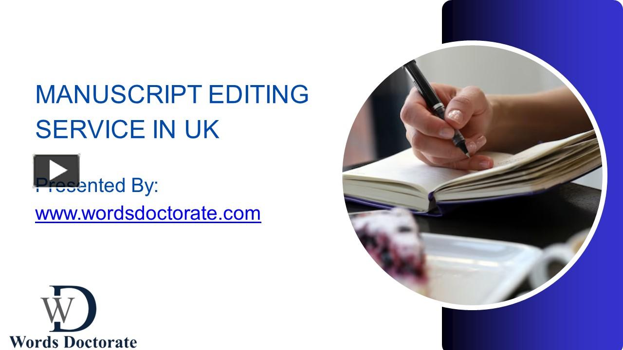 PPT – Manuscript Editing Service In UK PowerPoint presentation | free ...
