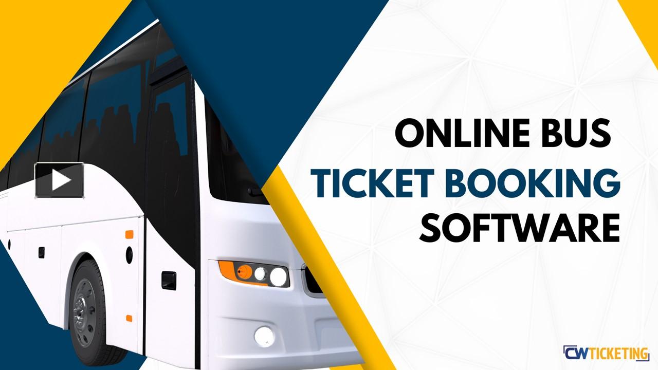 Online Bus Ticket Booking Software presentation | free to download