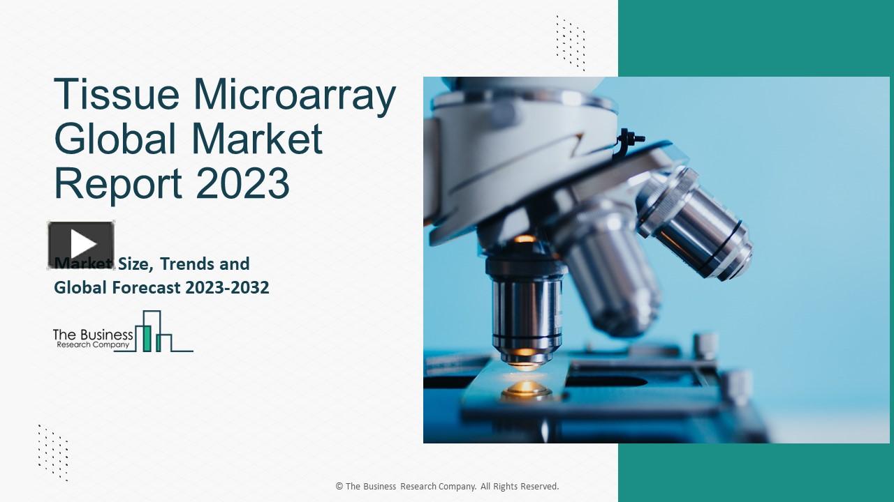 PPT – Tissue Microarray Market Growth Analysis Report Demand And Future ...