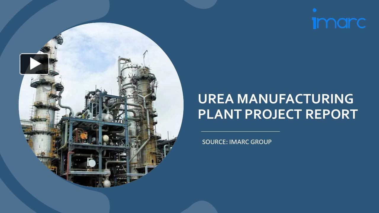 PPT – Setting Up a Successful Urea Manufacturing Unit: DPR PowerPoint ...