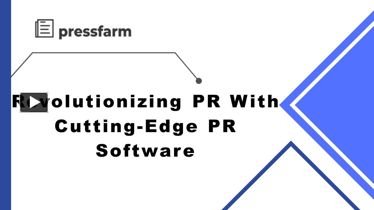 PPT – Revolutionizing PR with Cutting-Edge PR Software PowerPoint ...