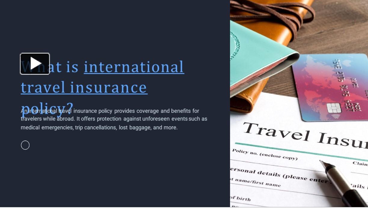 What is international travel insurance policy presentation | free to ...