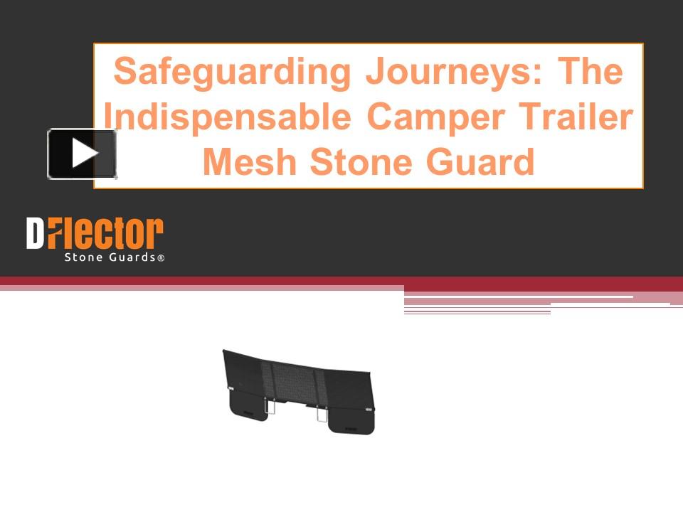 PPT – Safeguarding Journeys: The Indispensable Camper Trailer Mesh ...
