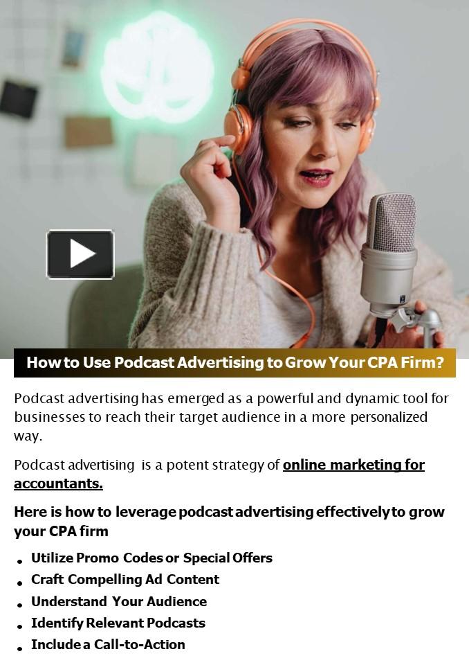 How to Use Podcast Advertising to Grow Your CPA Firm? presentation ...