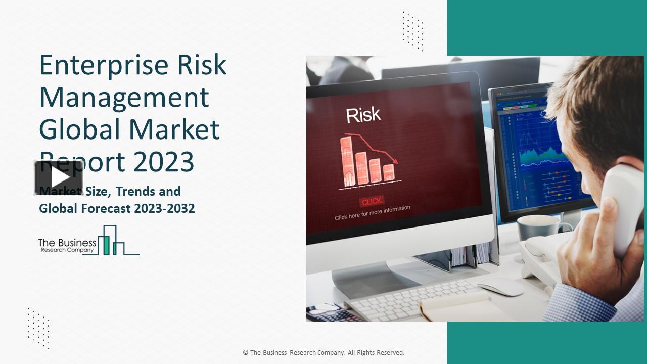 Enterprise Risk Management Market Outlook And Analysis Through 2023 ...